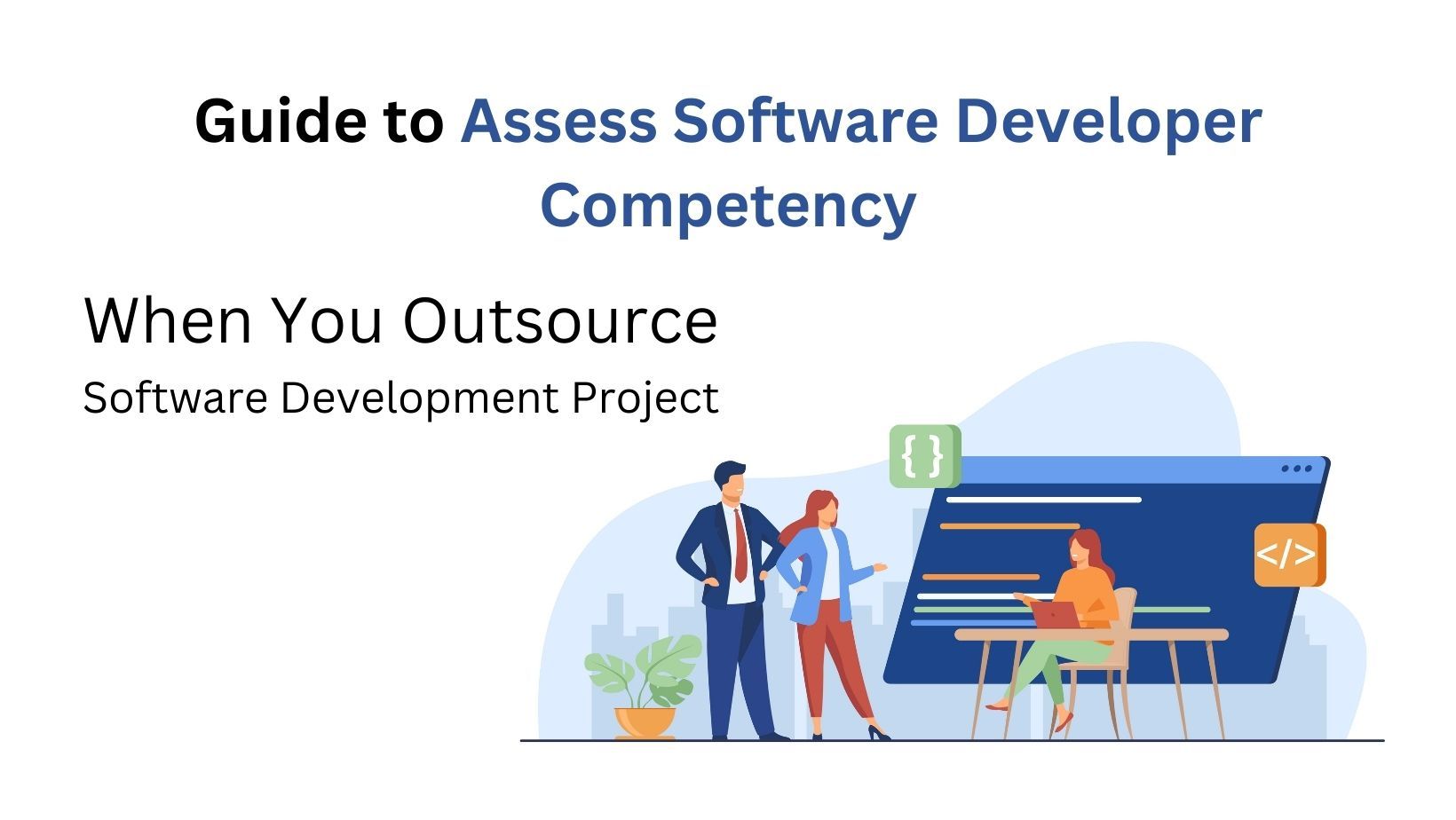 Guide to Assess Software Developer Competency