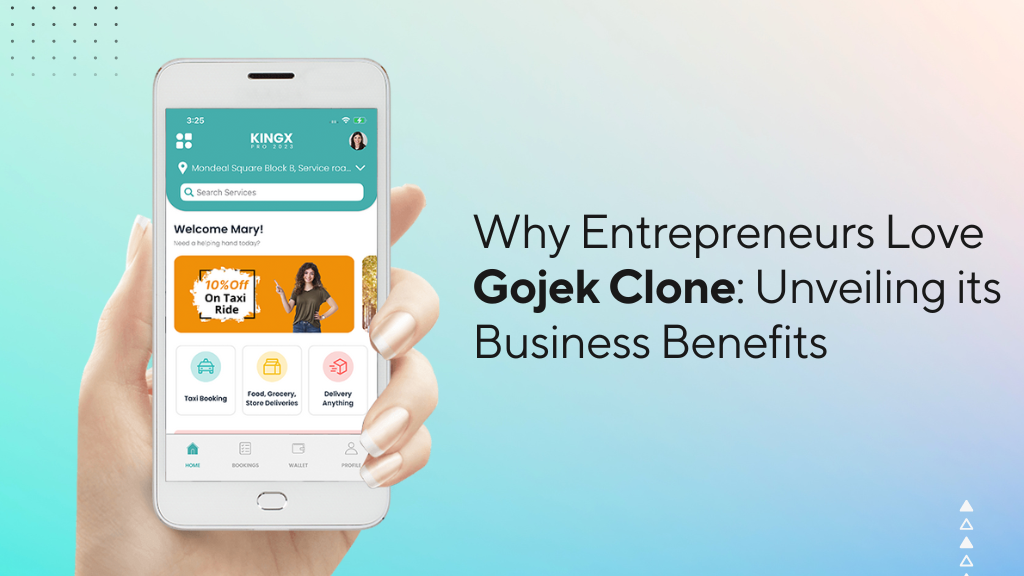 Why Entrepreneurs Love Gojek Clone: Its Business Benefits Why Entrepreneurs Love Gojek Clone: Its Business Benefits